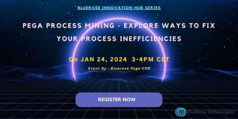 Pega – BlueRose Technologies Pega – BlueRose Technologies